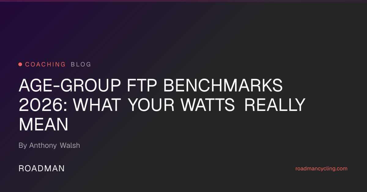 Age-Group FTP Benchmarks 2026: What Your Watts Mean | Roadman Cycling